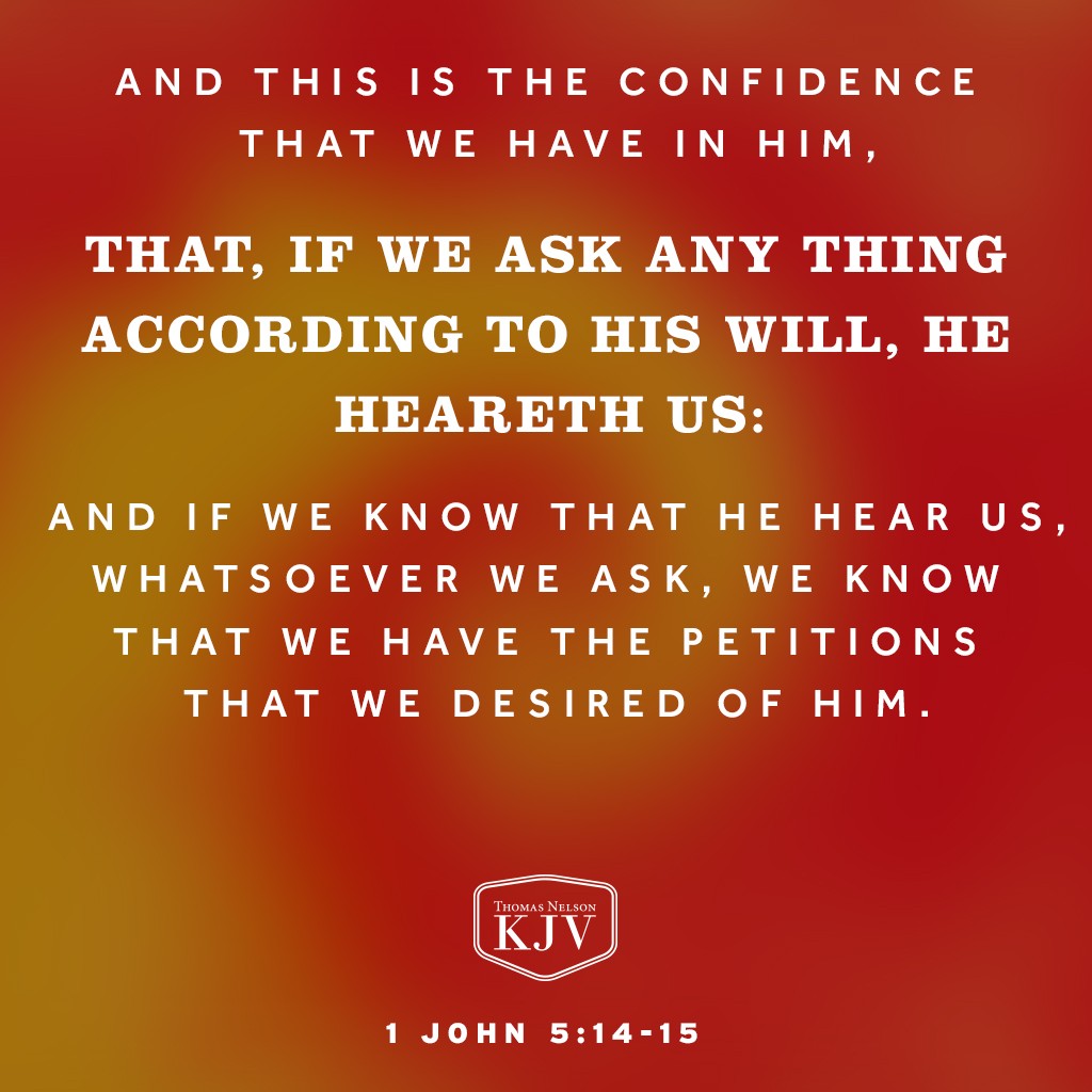 KJV Verse Of The Day 1 John 5 14 15 KJV Verse Of The Day 1 John 5 14 15