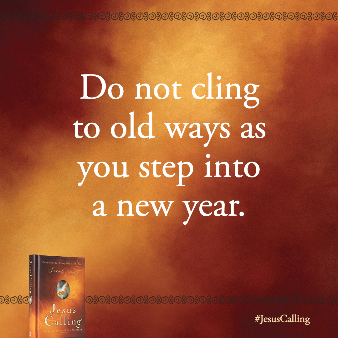 Jesus Calling - Daily Devotion: January 1st