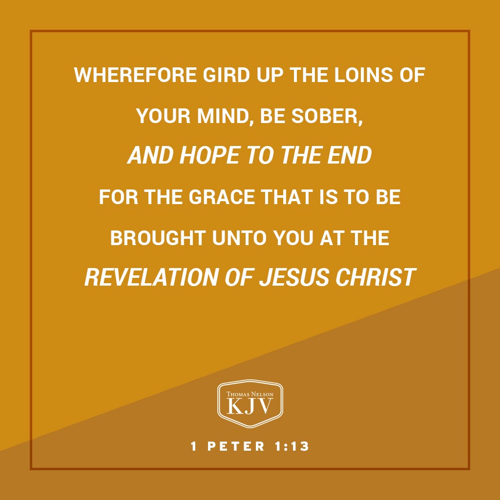 KJV Verse Of The Day 1 Peter 1 13 KJV Verse Of The Day 1 Peter 1 13