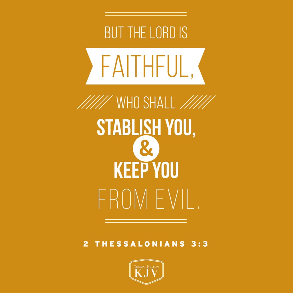 KJV Verse of the Day: 2 Thessalonians 3:3