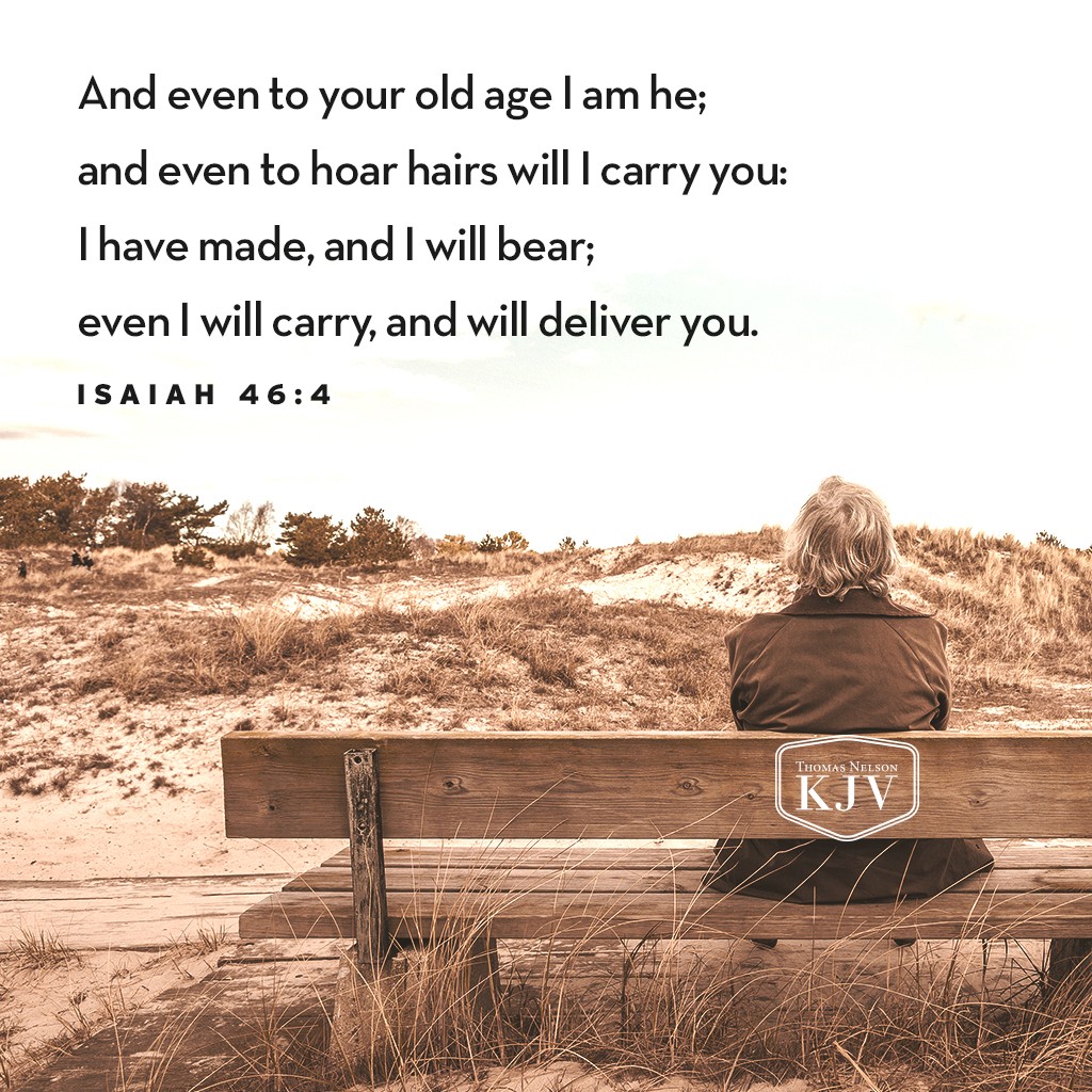 KJV Verse Of The Day Isaiah 46 4