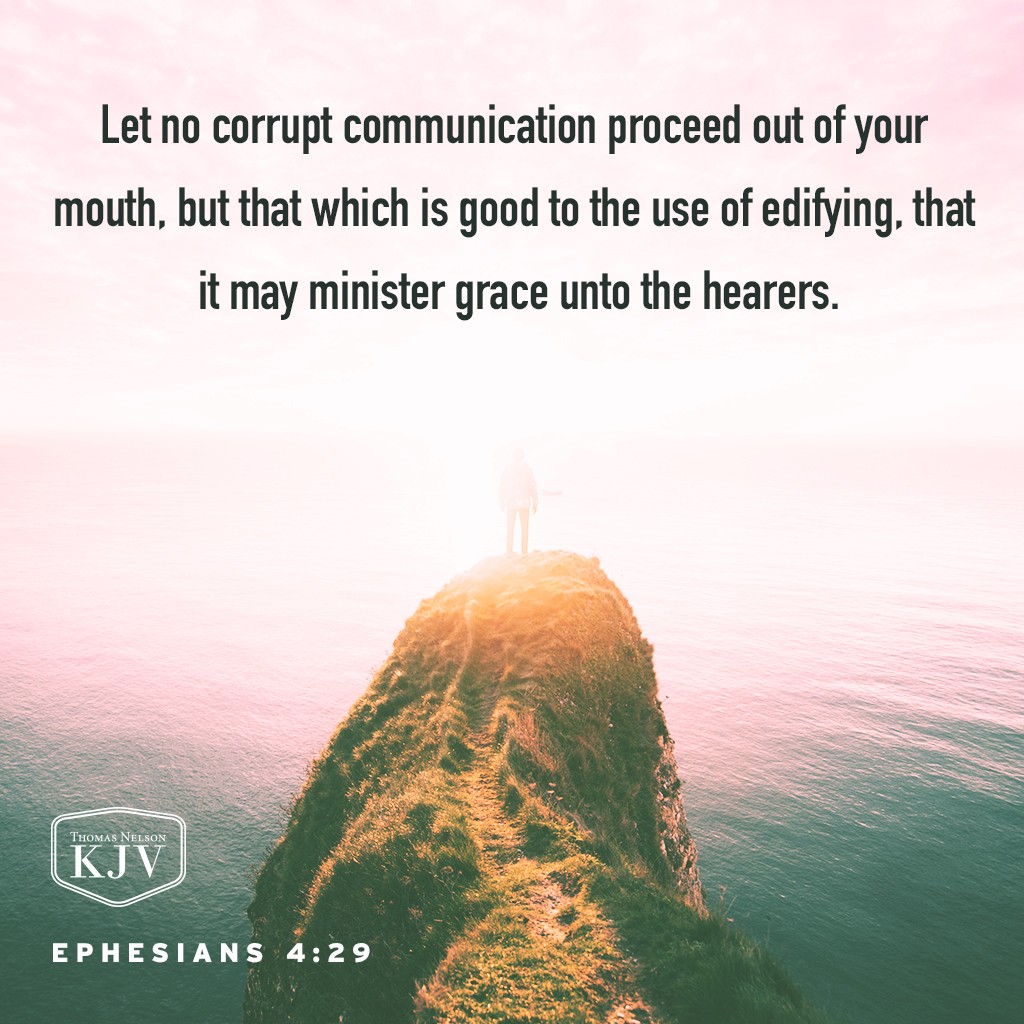 KJV Verse of the Day: Ephesians 4:29