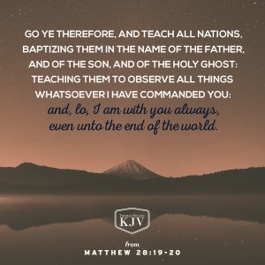 KJV Verse of the Day: Matthew 28:18-20