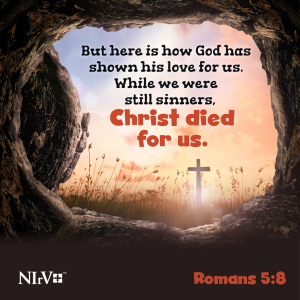 NIrV Verse of the Day: Romans 5:8