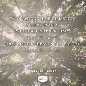 NKJV Verse of the Day: Jeremiah 23:24