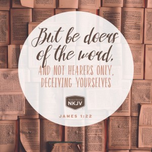 NKJV Verse of the Day: James 1:22