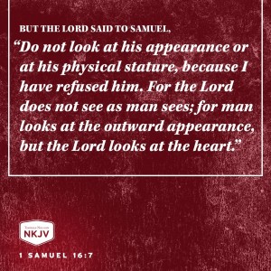 NKJV Verse of the Day: 1 Samuel 16:7